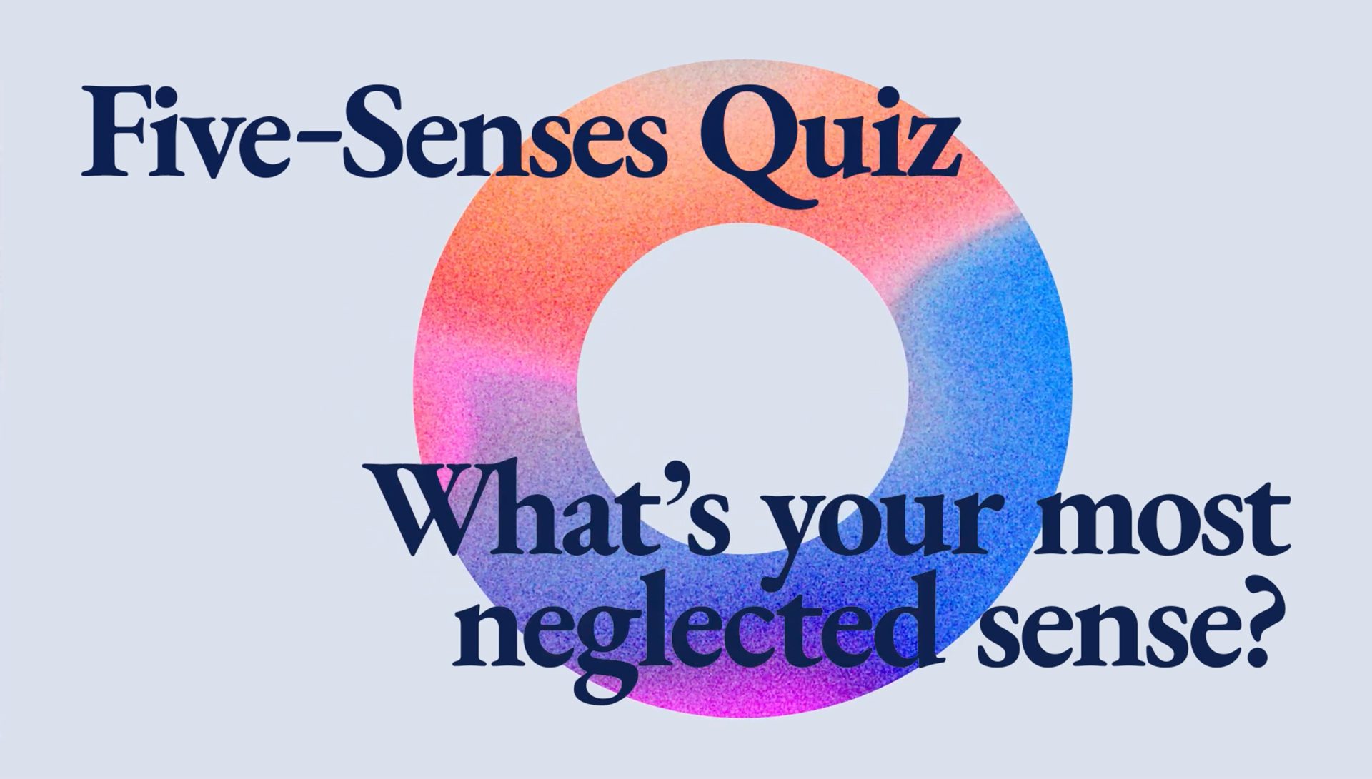 The Five Senses Quiz | Gretchen Rubin